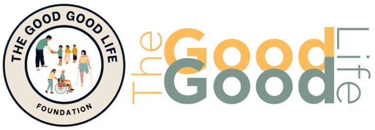 Welcome to The Good Good Life Foundation